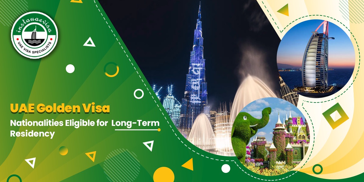 UAE Golden Visa: Complete Guide to Nationality Eligibility Requirements ...