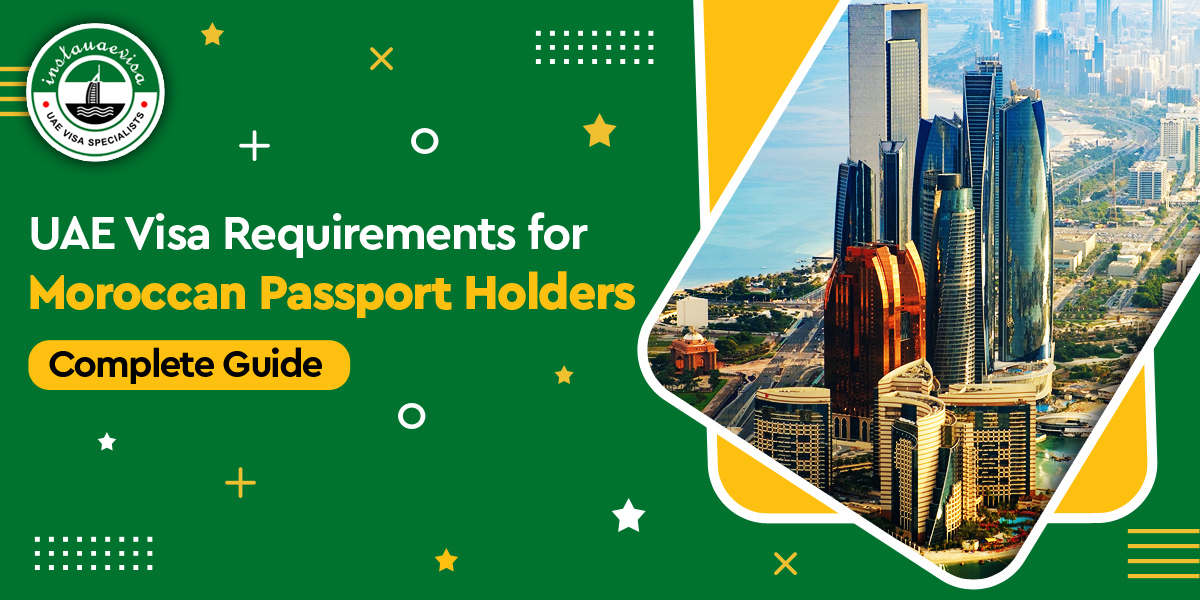 UAE Visa Requirements for Moroccan Passport Holders: Complete Guide - IUV